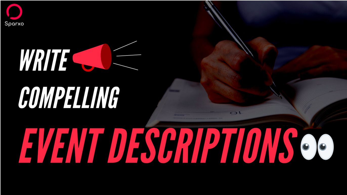 The Secret Code for Compelling Event Descriptions - Sparxo